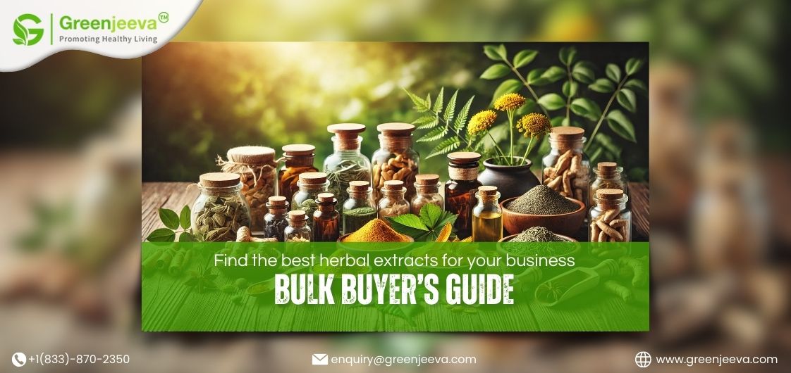 How to Choose the Best Herbal Extracts for Your Business