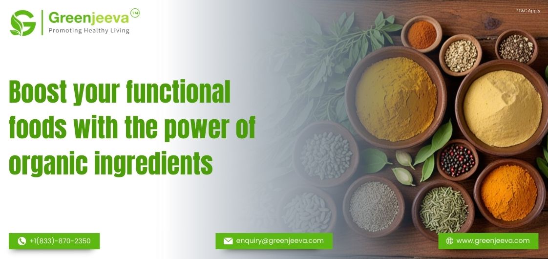 Elevate Your Functional Food Game with Organic Raw Ingredients