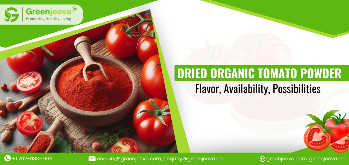 Dried Organic Tomato Powder: A Flavor Powerhouse for Your Business