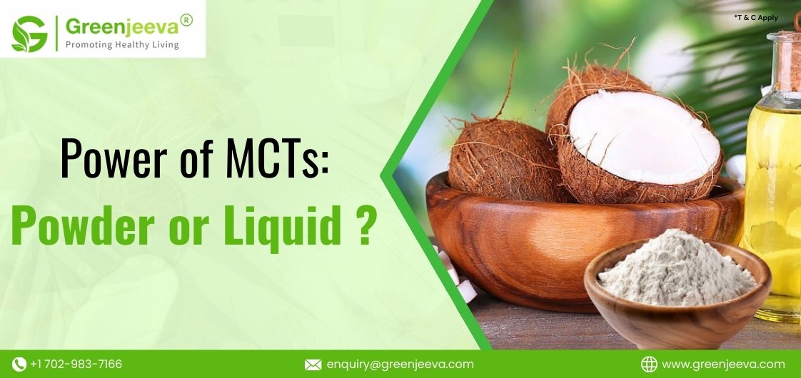 MCT Oil Powder vs. Liquid MCT Oil: Key Differences and Benefits