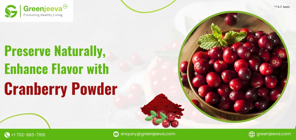 Dried Cranberry Powder: A Natural Preservative and Flavor Enhancer for ...