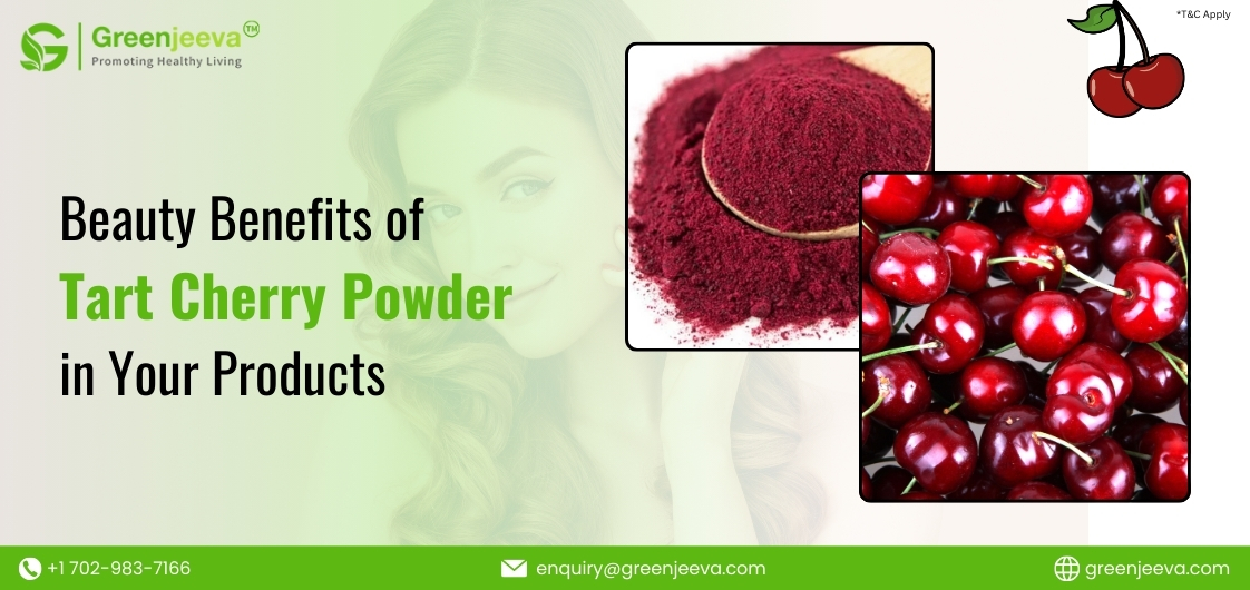 Tart Cherry Powder in Beauty-From-Within Products: A Growing Trend in ...