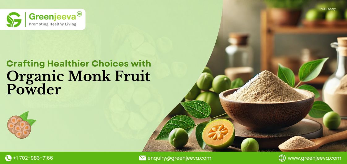 Why Organic Monk Fruit Powder is the Future of Sugar-Free Innovation