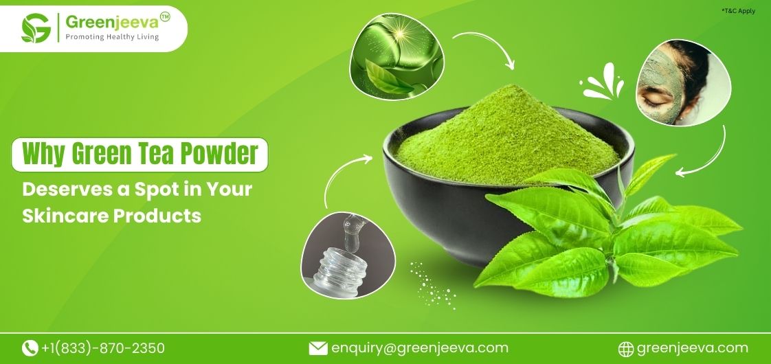 Bulk Organic Green Tea Powder in Skincare Products