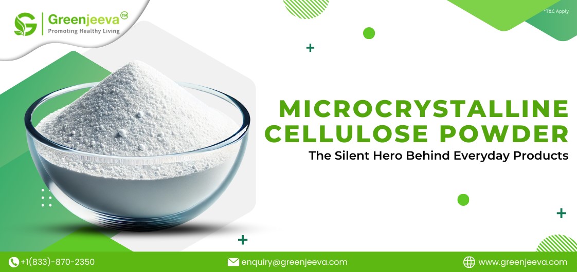 Microcrystalline Cellulose Powder: The Unsung Hero Behind Everyday Products