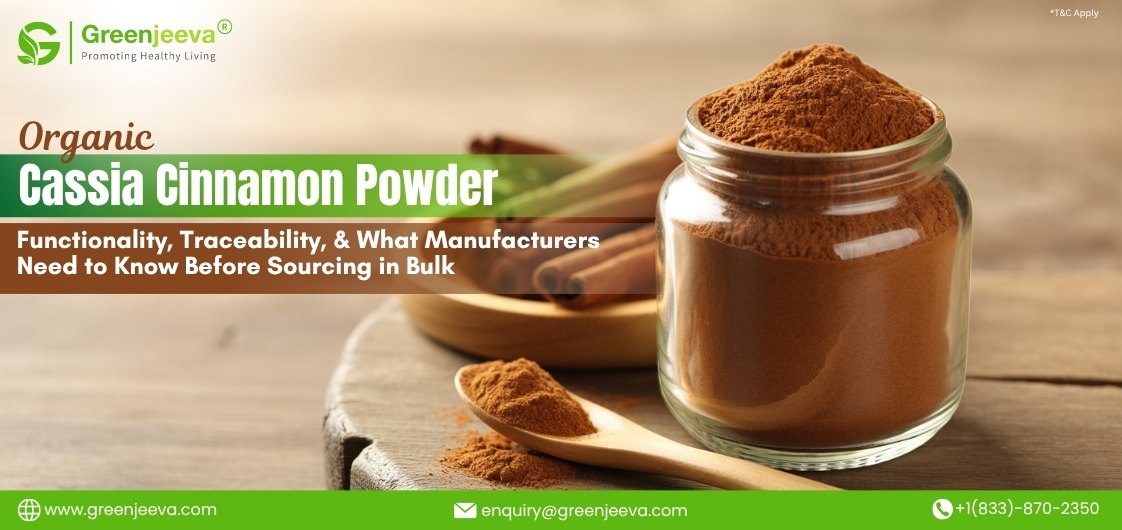 How Organic Cassia Cinnamon Powder Supports Clean-Label Preservation